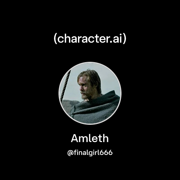 Chat with Amleth | character.ai | Personalized AI for every moment of your day