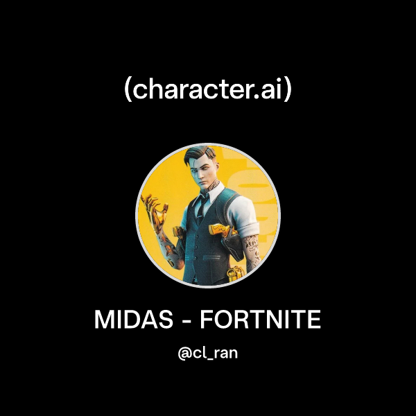 Chat with MIDAS - FORTNITE | character.ai | Personalized AI for every ...