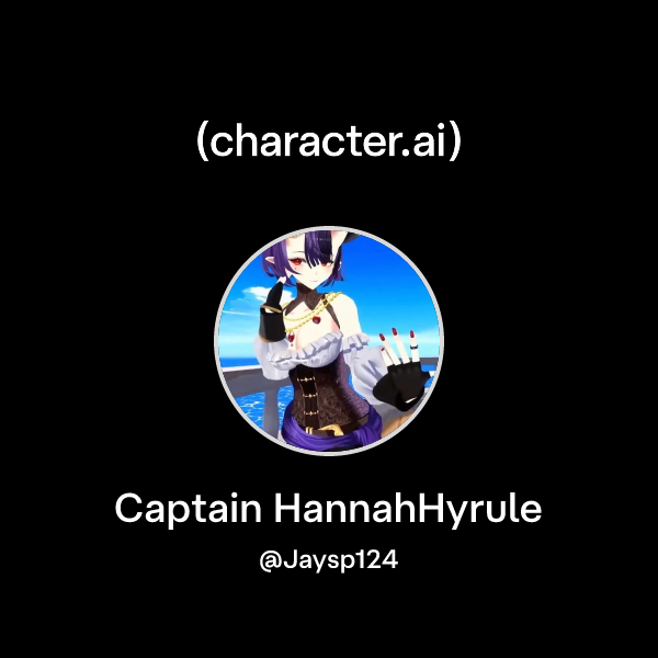 Chat with Captain HannahHyrule | character.ai | AI Chat, Reimagined ...