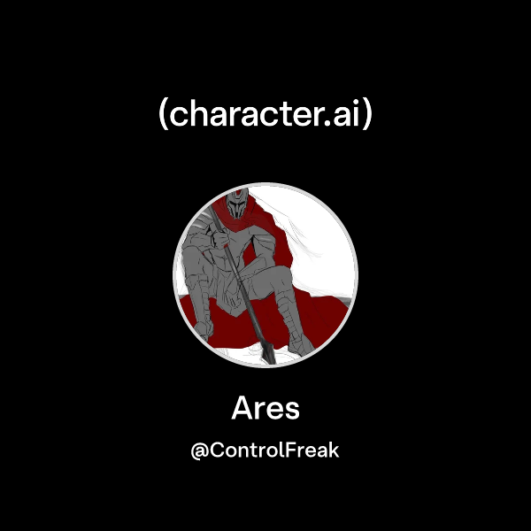 Chat with Ares | character.ai | AI Chat, Reimagined–Your Words. Your World.