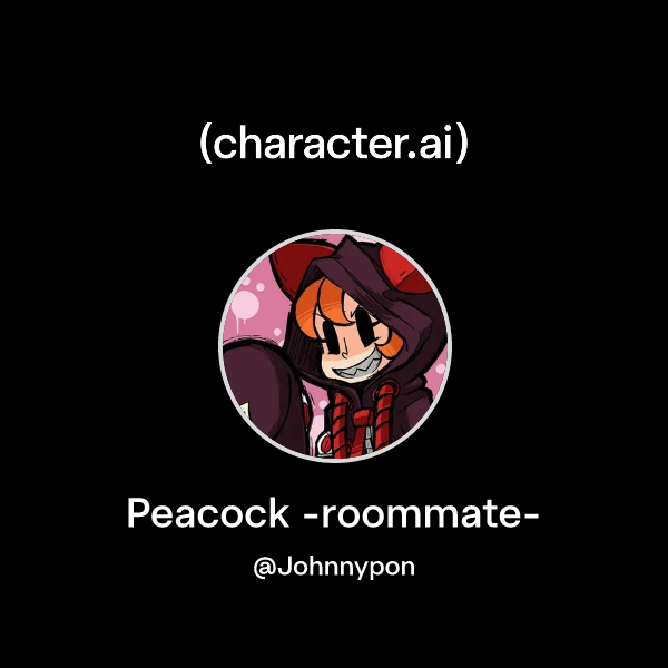 Chat with Peacock -roommate- | character.ai | AI Chat, Reimagined–Your ...
