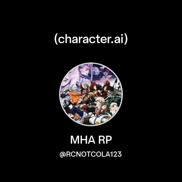 Chat with MHA RP | character.ai | AI Chat, Reimagined–Your Words. Your ...