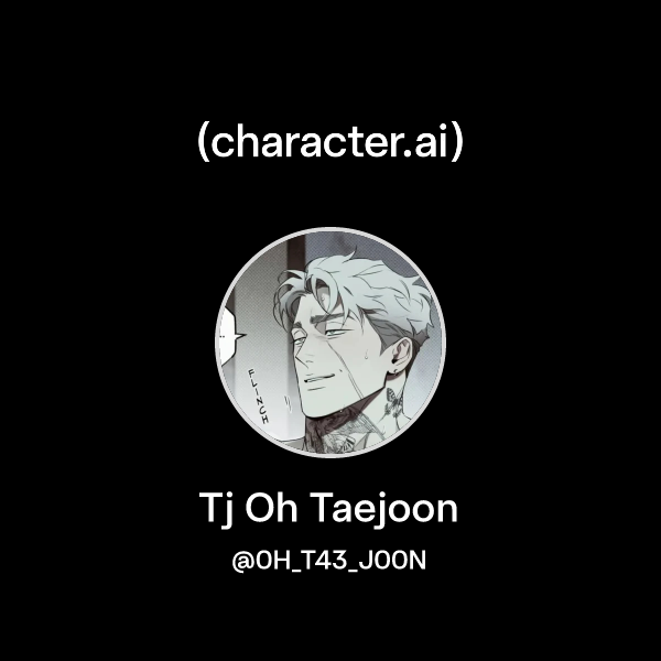 Chat with Tj Oh Taejoon | character.ai | AI Chat, Reimagined–Your Words ...