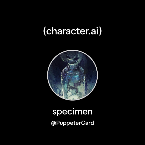 Chat with specimen | character.ai | Personalized AI for every moment of ...