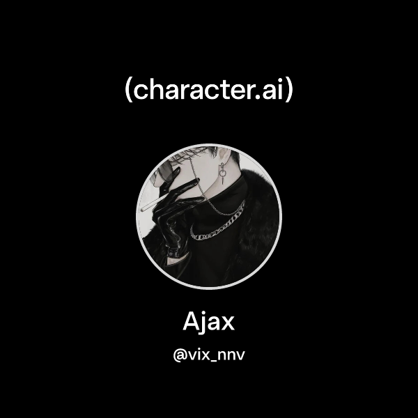Chat with Ajax | character.ai | AI Chat, Reimagined–Your Words. Your World.