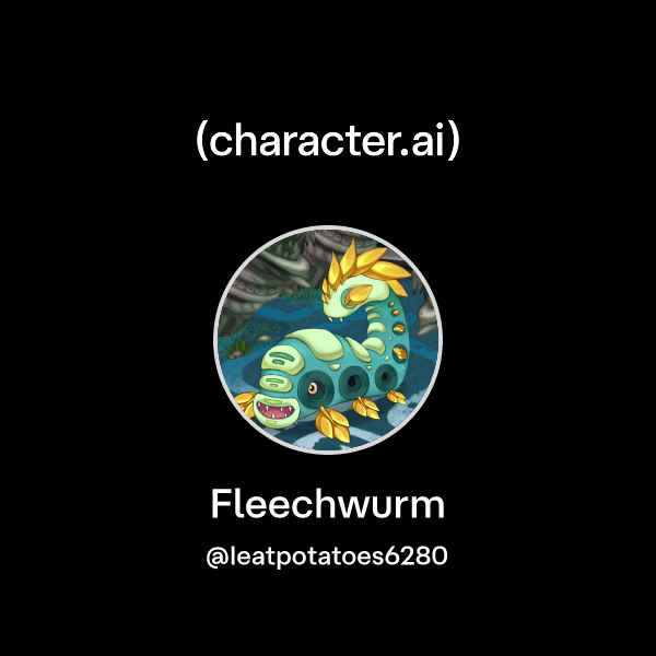 Chat with Fleechwurm | character.ai | Personalized AI for every moment ...