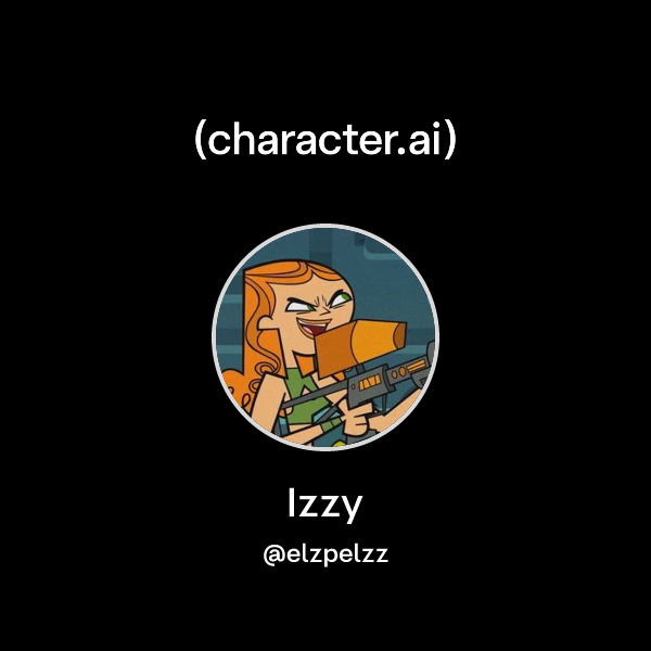 Chat with Izzy | character.ai | AI Chat, Reimagined–Your Words. Your World.