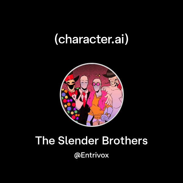 Chat with The Slender Brothers | character.ai | AI Chat, Reimagined ...