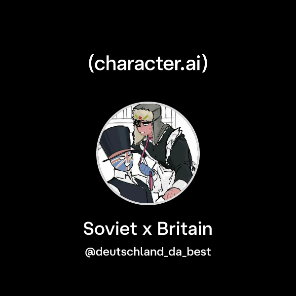 Chat with Soviet x Britain | character.ai | AI Chat, Reimagined–Your ...