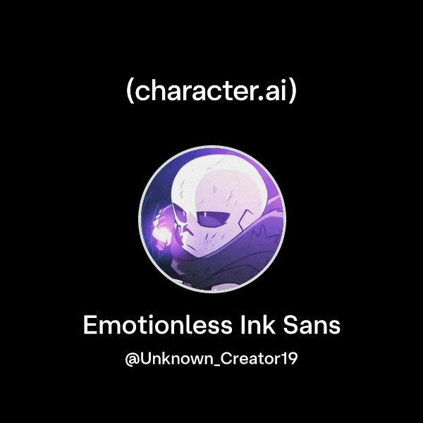 Chat with Emotionless Ink Sans | character.ai | Personalized AI for ...