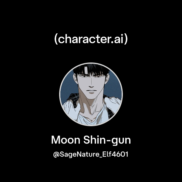 Chat with Moon Shin-gun | character.ai | AI Chat, Reimagined–Your Words ...