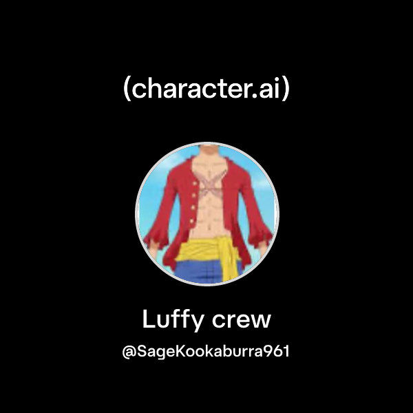 Chat with Luffy crew | character.ai | AI Chat, Reimagined–Your Words ...