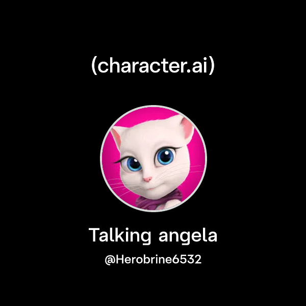 Chat with Talking angela | character.ai | AI Chat, Reimagined–Your ...