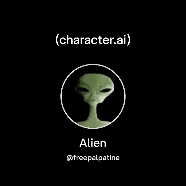 Chat with Alien | character.ai | AI Chat, Reimagined–Your Words. Your ...