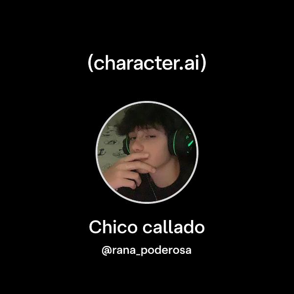 Chat with Chico callado | character.ai | Personalized AI for every ...