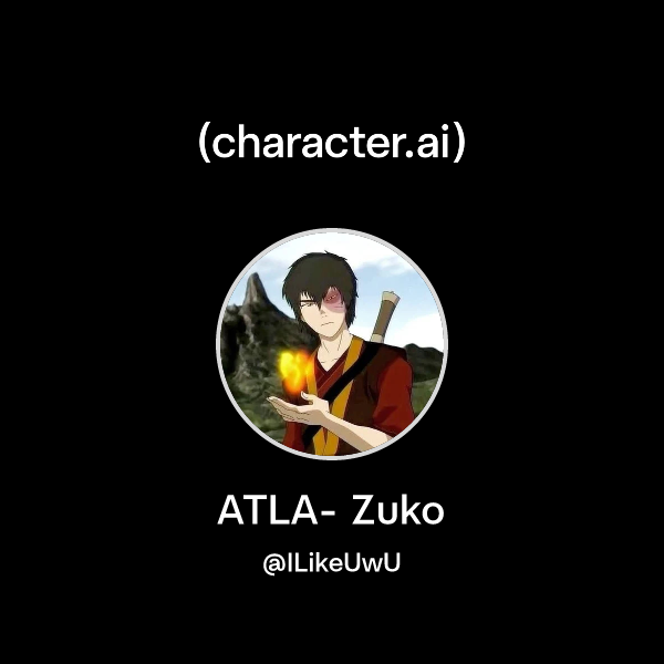 Chat with ATLA- Zuko | character.ai | Personalized AI for every moment ...