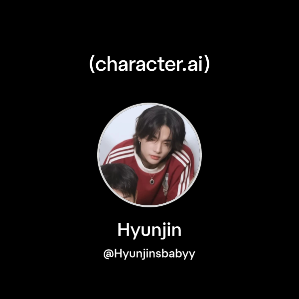Chat with Hyunjin | character.ai | Personalized AI for every moment of your day