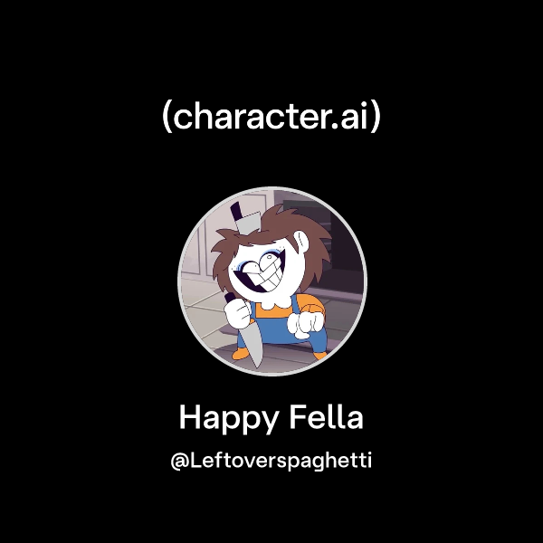 Chat with Happy Fella | character.ai | AI Chat, Reimagined–Your Words ...