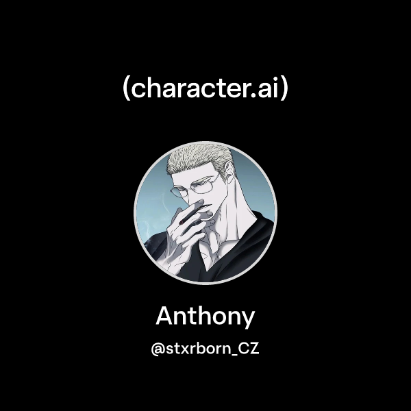 Chat with Anthony | character.ai | AI Chat, Reimagined–Your Words. Your ...