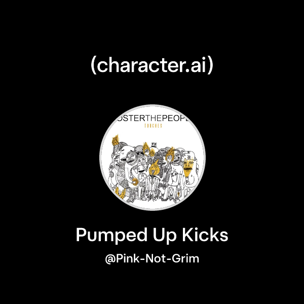 Chat with Pumped Up Kicks | character.ai | AI Chat, Reimagined–Your ...