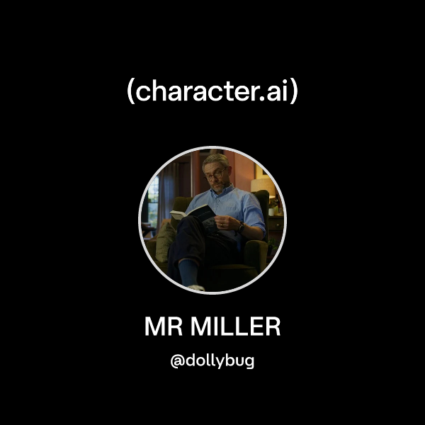 Chat with MR MILLER | character.ai | AI Chat, Reimagined–Your Words ...