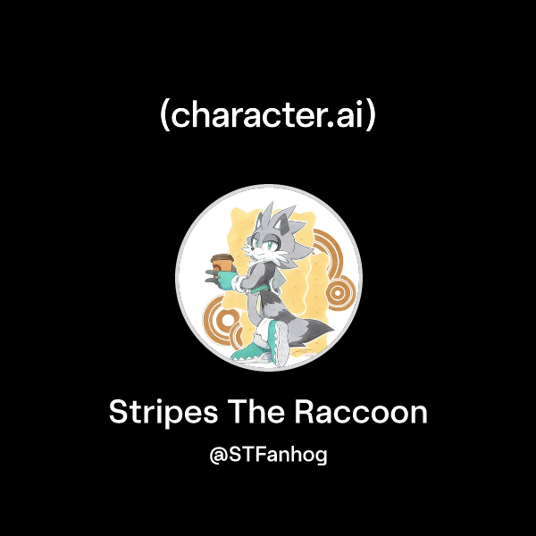 Chat with Stripes The Raccoon | character.ai | Personalized AI for ...