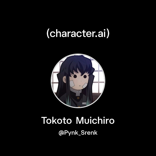 Chat with Tokoto Muichiro | character.ai | AI Chat, Reimagined–Your ...