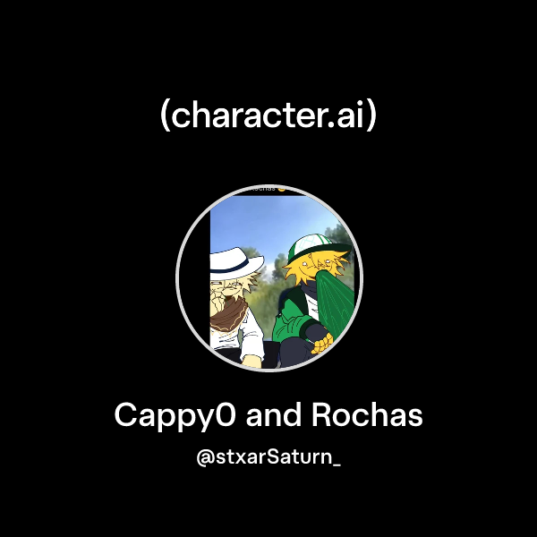 Chat with Cappy0 and Rochas | character.ai | AI Chat, Reimagined–Your ...