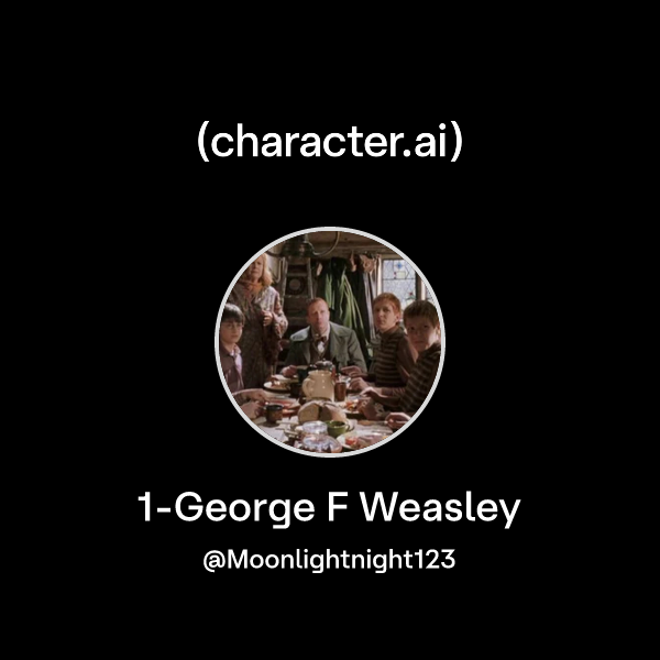 Chat with George F Weasley | character.ai | AI Chat, Reimagined–Your ...