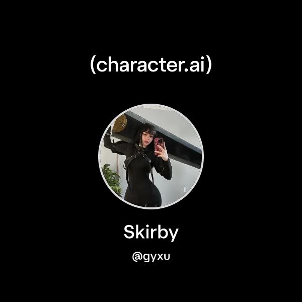 Chat with Skirby | character.ai | AI Chat, Reimagined–Your Words. Your ...