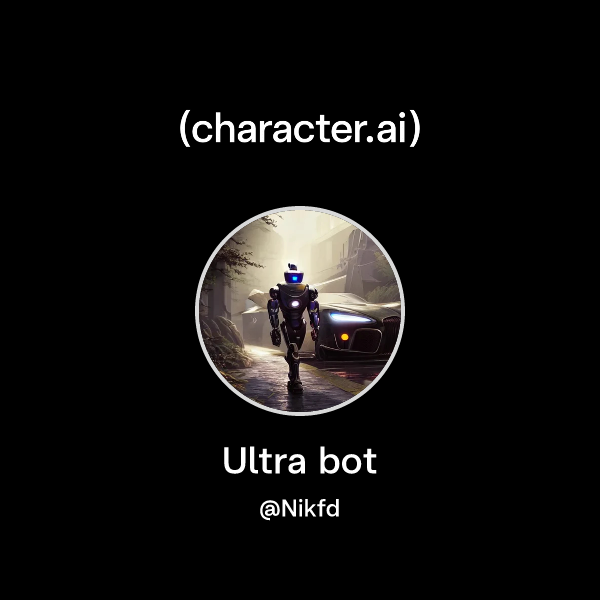 Chat with Ultra bot | character.ai | AI Chat, Reimagined–Your Words ...