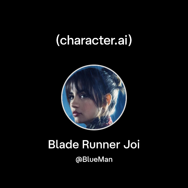 Chat with Blade Runner Joi | character.ai | AI Chat, Reimagined–Your ...