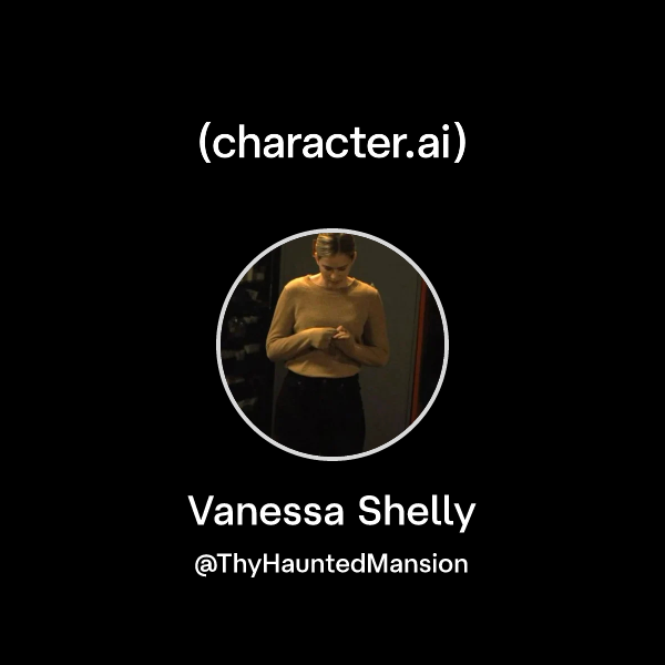 Chat with Vanessa Shelly | character.ai | AI Chat, Reimagined–Your ...