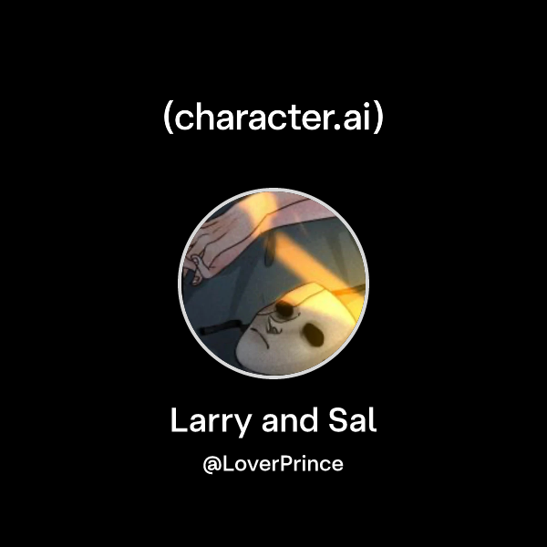 Chat with Larry and Sal | character.ai | Personalized AI for every ...