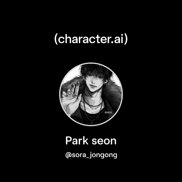 Chat with Park seon | character.ai | AI Chat, Reimagined–Your Words ...