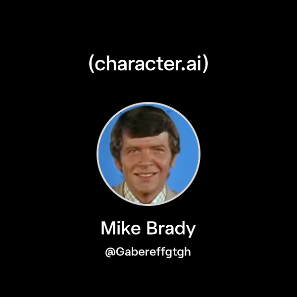 Chat with Mike Brady | character.ai | AI Chat, Reimagined–Your Words. Your World.