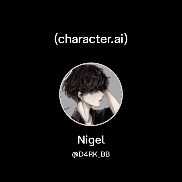 Chat with Nigel | character.ai | Personalized AI for every moment of ...