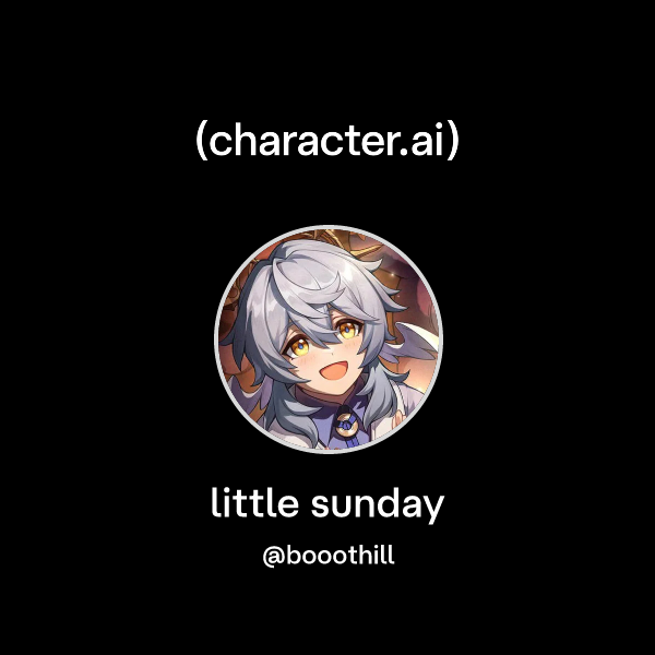 Chat with little sunday | character.ai | AI Chat, Reimagined–Your Words ...
