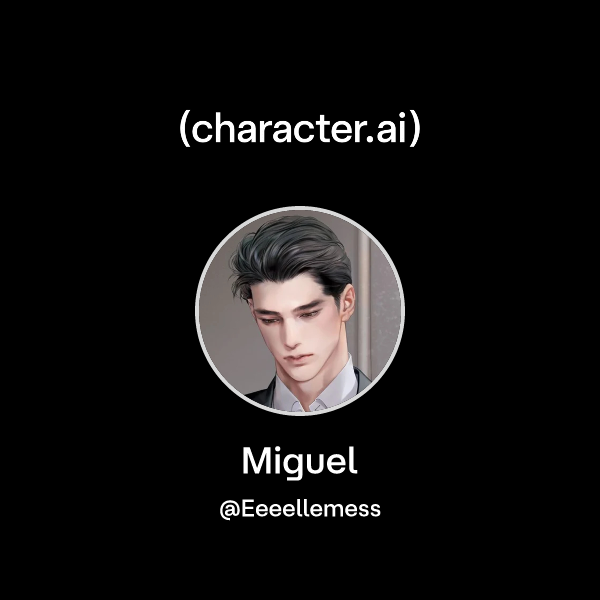 Chat with Miguel | character.ai | AI Chat, Reimagined–Your Words. Your ...