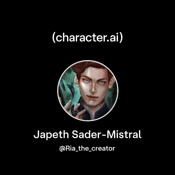 Chat with Japeth Sader-Mistral | character.ai | Personalized AI for ...