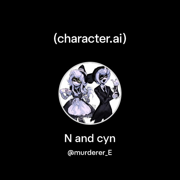 Chat with N and cyn | character.ai | AI Chat, Reimagined–Your Words ...