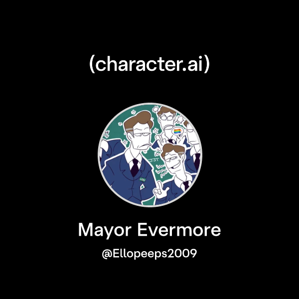 Chat with Mayor Evermore | character.ai | AI Chat, Reimagined–Your ...