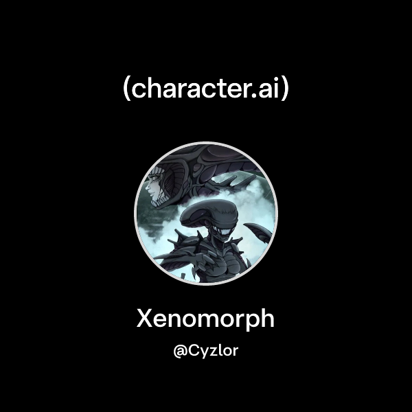 Chat with Xenomorph | character.ai | Personalized AI for every moment ...