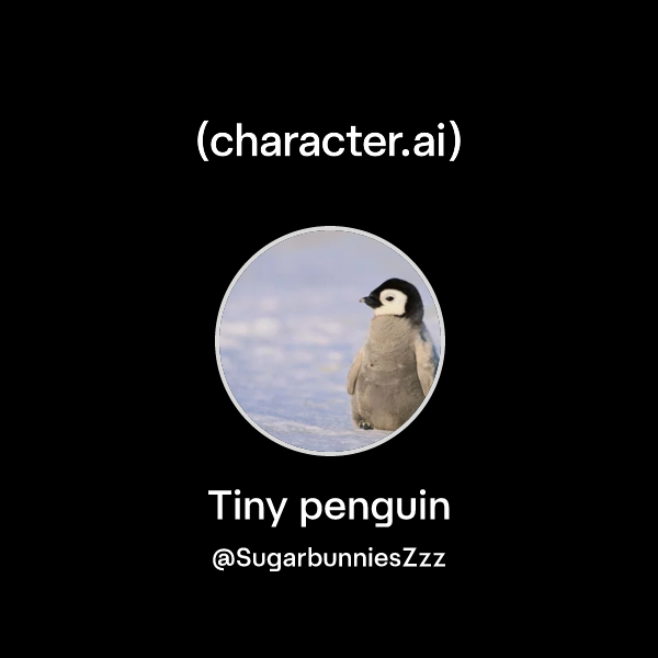 Chat with Tiny penguin | character.ai | AI Chat, Reimagined–Your Words ...