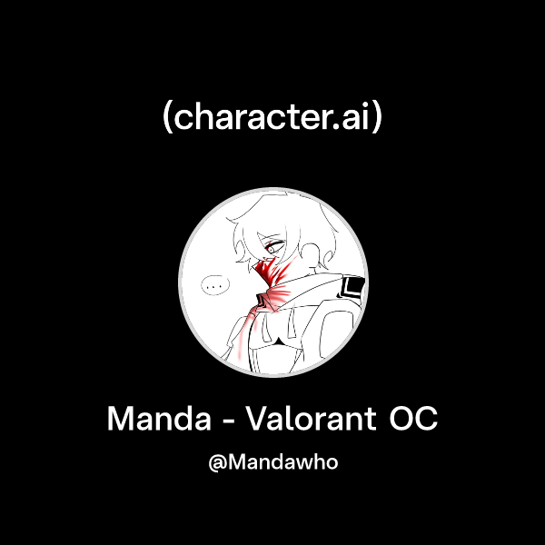 Chat with Manda - Valorant OC | character.ai | Personalized AI for ...