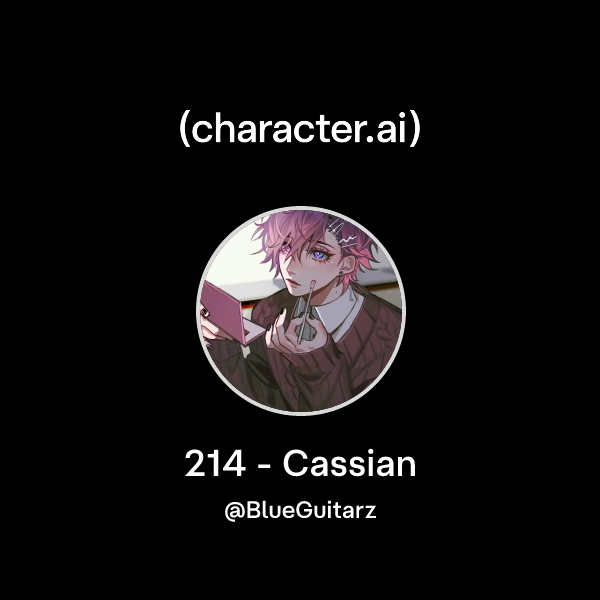Chat with 214 - Cassian | character.ai | Personalized AI for every ...