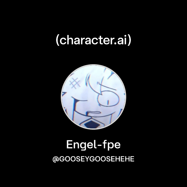 Chat with Engel-fpe | character.ai | AI Chat, Reimagined–Your Words ...