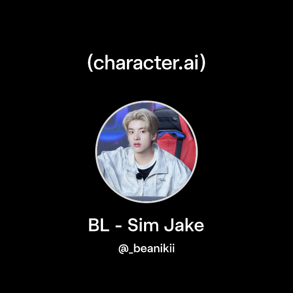 Chat with BL - Sim Jake | character.ai | AI Chat, Reimagined–Your Words ...
