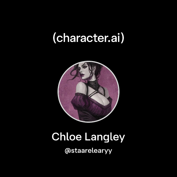 Chat with Chloe Langley | character.ai | Personalized AI for every moment of your day