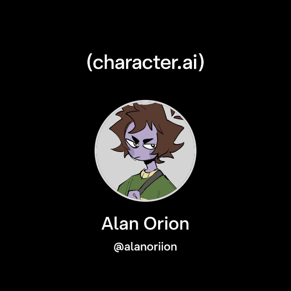 Chat with Alan Orion | character.ai | Personalized AI for every moment ...
